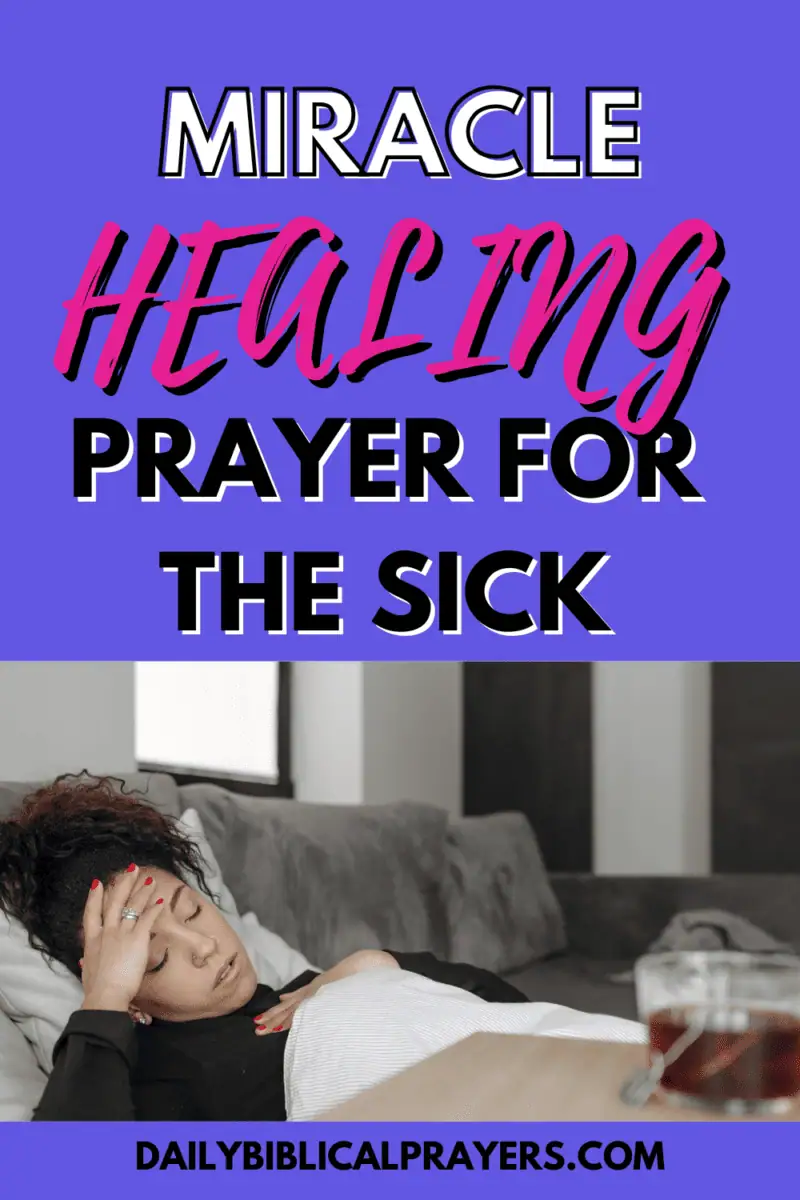 Miracle Healing Prayer for the Sick - daily biblical prayers