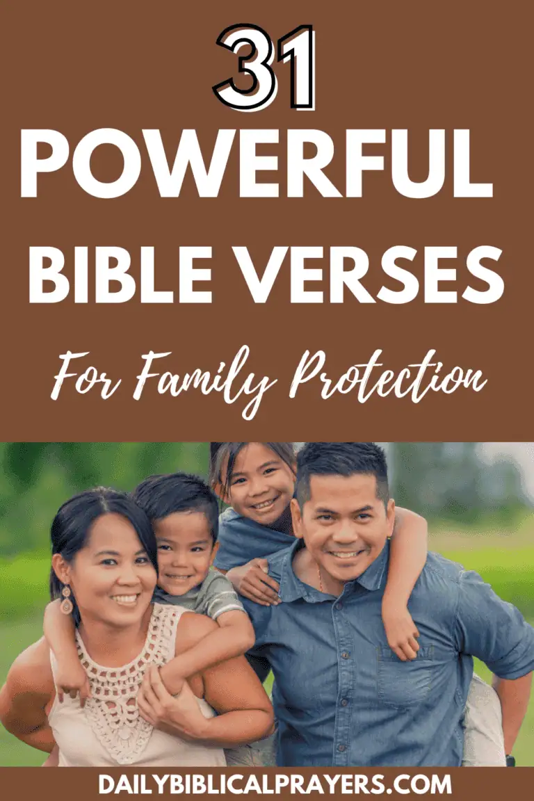 31 Powerful Bible Verses For Family Protection - daily biblical prayers