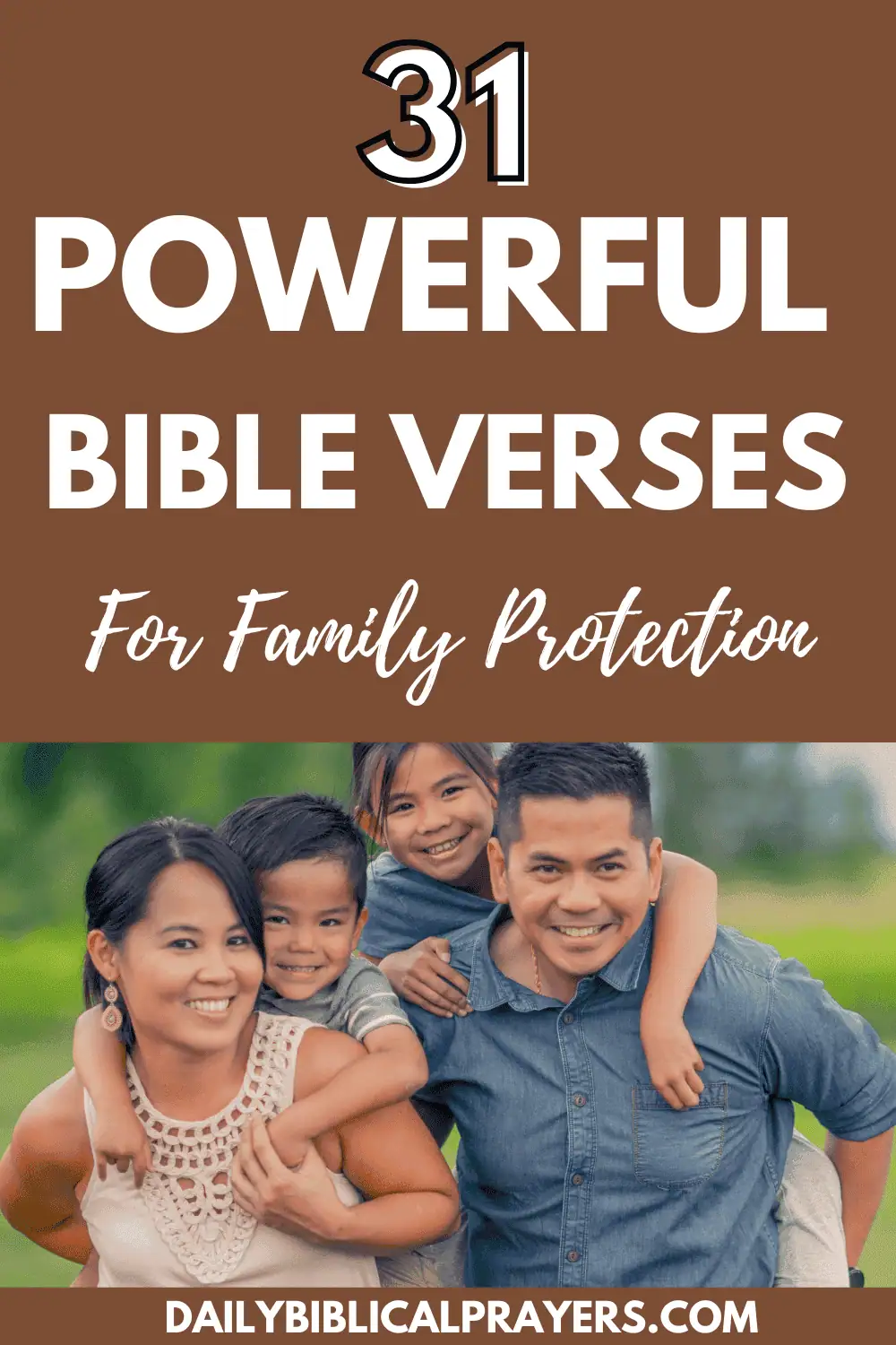 31 Powerful Bible Verses For Family Protection - daily biblical prayers