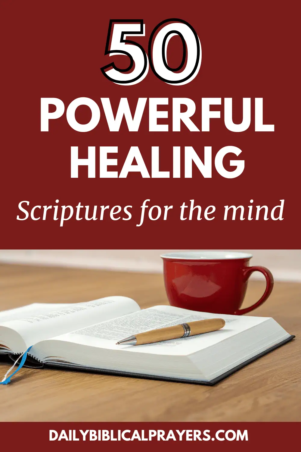 50 Powerful Healing Scriptures for the Mind - daily biblical prayers